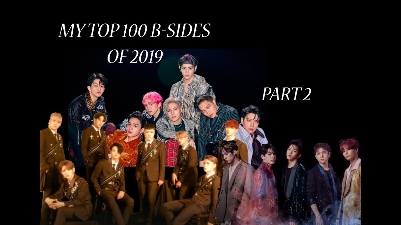 top 100 b-sides of 2019 (PART 2) - YouTube