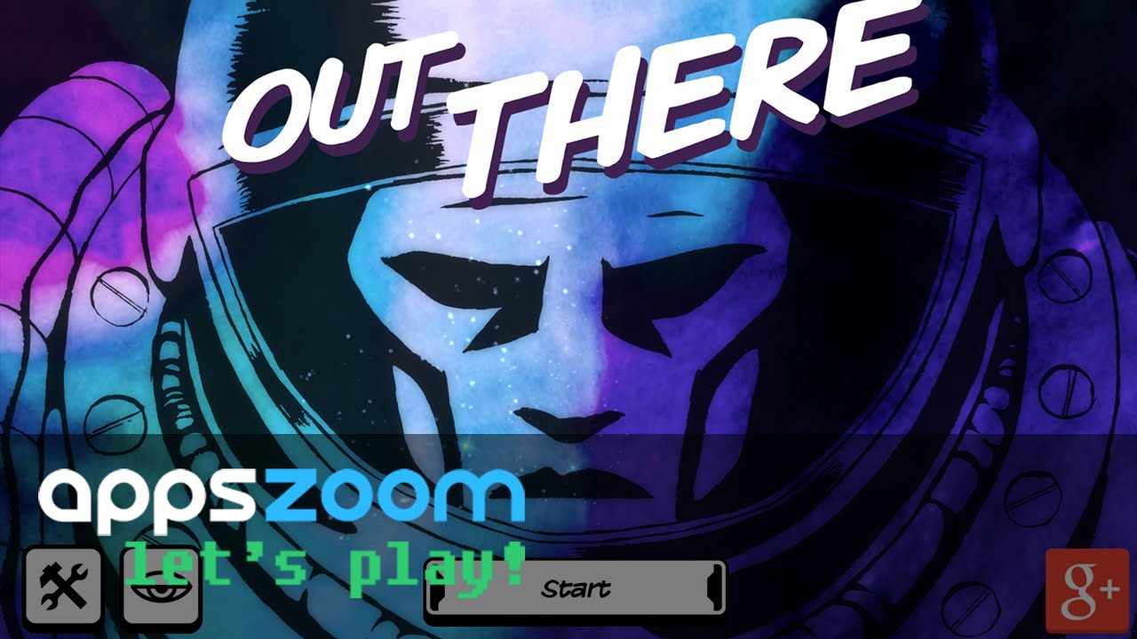 Let's Play OUT THERE for Android: Gameplay Video Review - YouTube