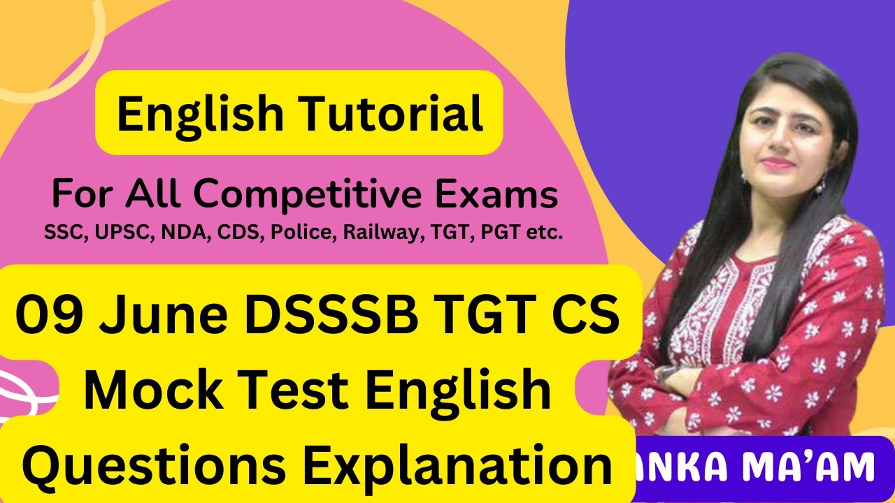 09 June DSSSB TGT CS Mock Test English Questions Explanation - YouTube