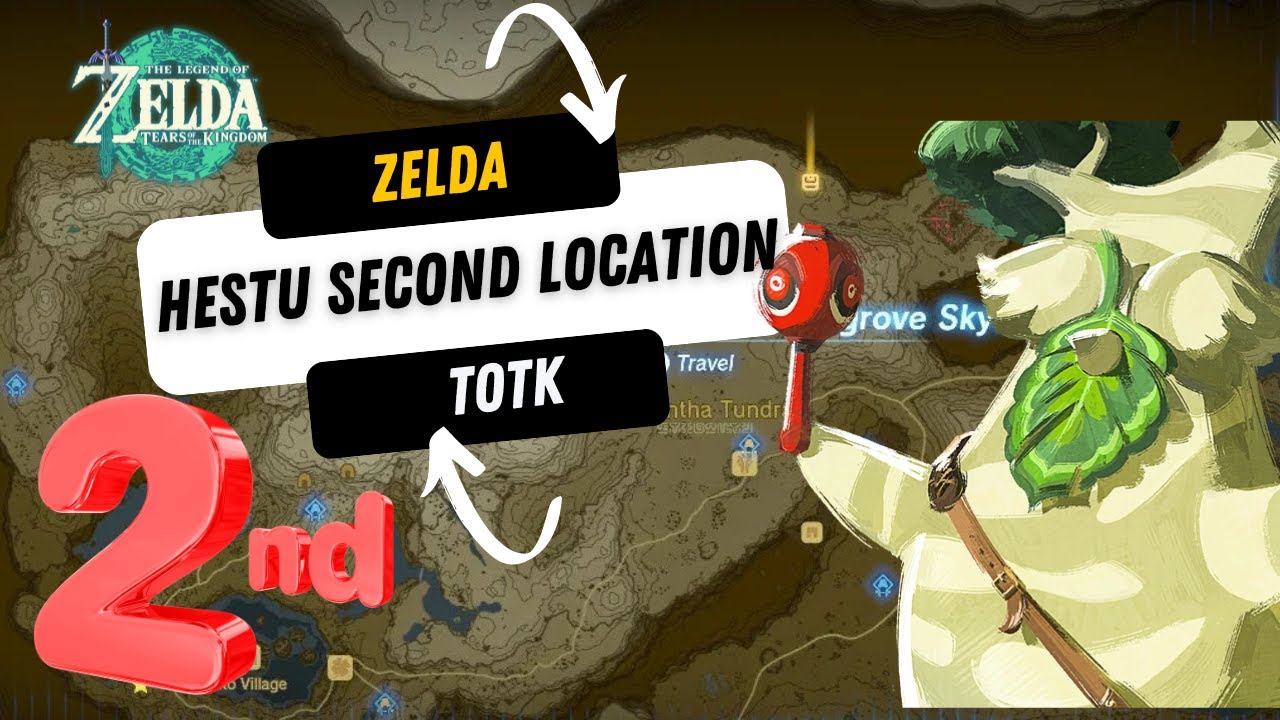 Tears of the Kingdom: How to Find Hestu’s Second Location | TOTK Hestu ...