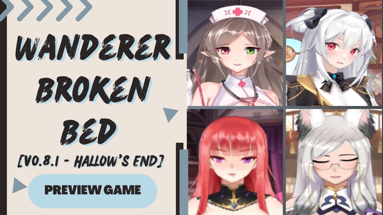 Update Preview Game Android Game Wanderer: Broken Bed [v0.8.1 - HALLOW'S END] Dub Indo #request ...