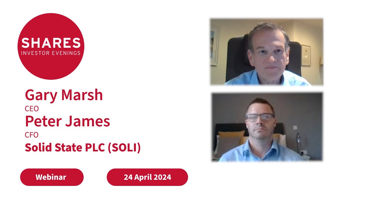 Gary Marsh, CEO & Peter James, CFO - Solid State PLC (SOLI) - YouTube