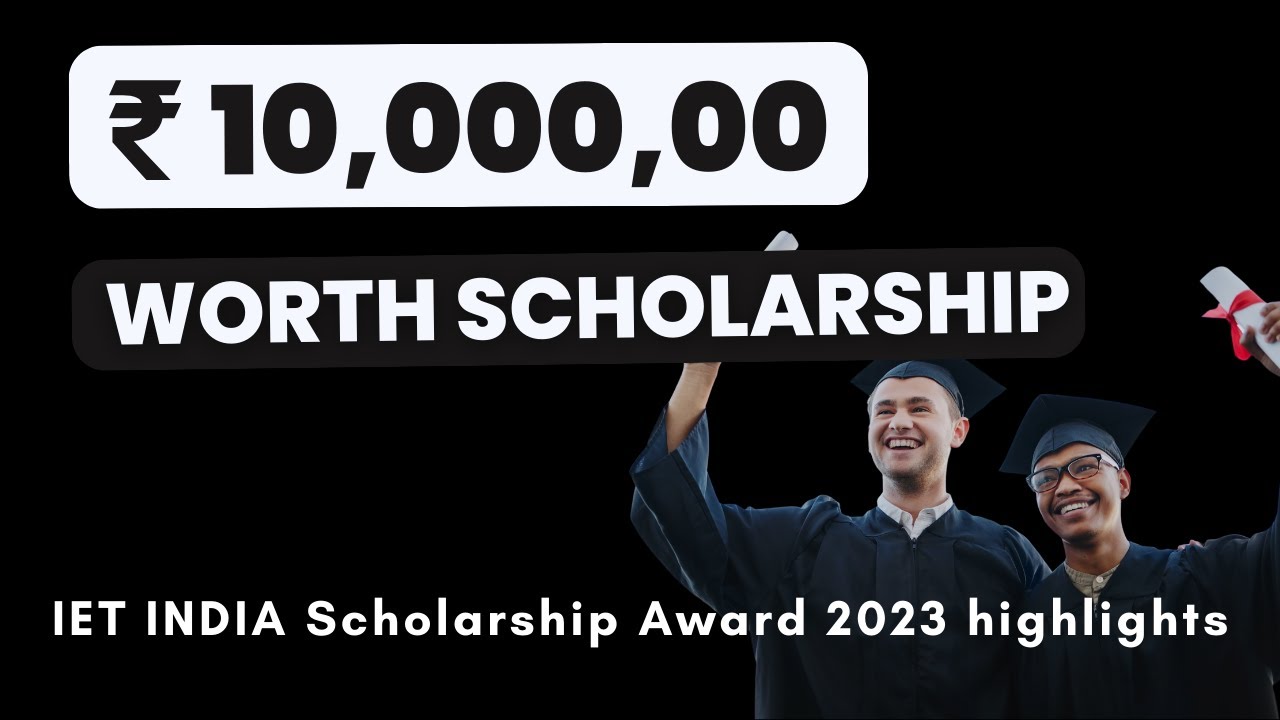 Journey 2023: IET India Scholarship Award - YouTube