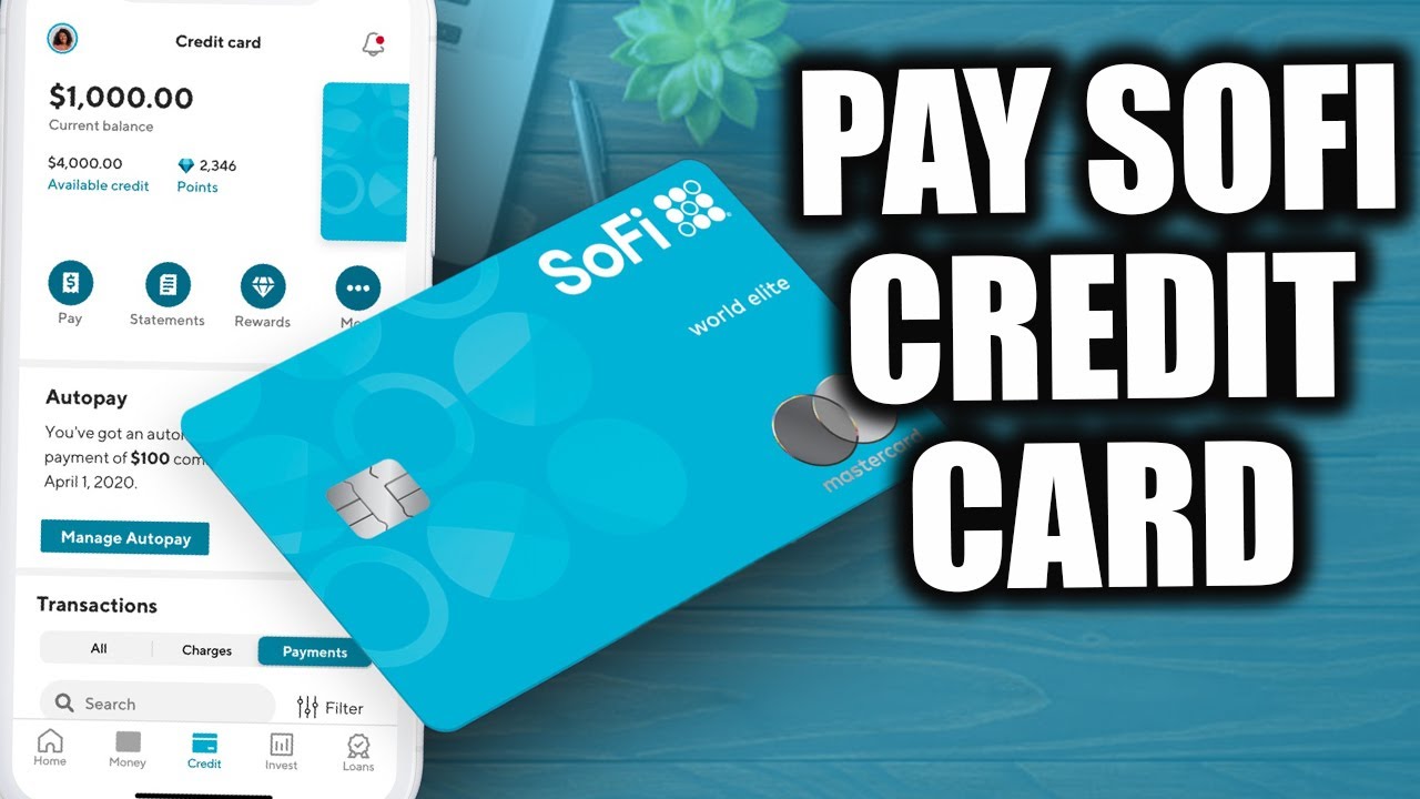 How To Pay Your SoFi Credit Card (Correctly) - YouTube