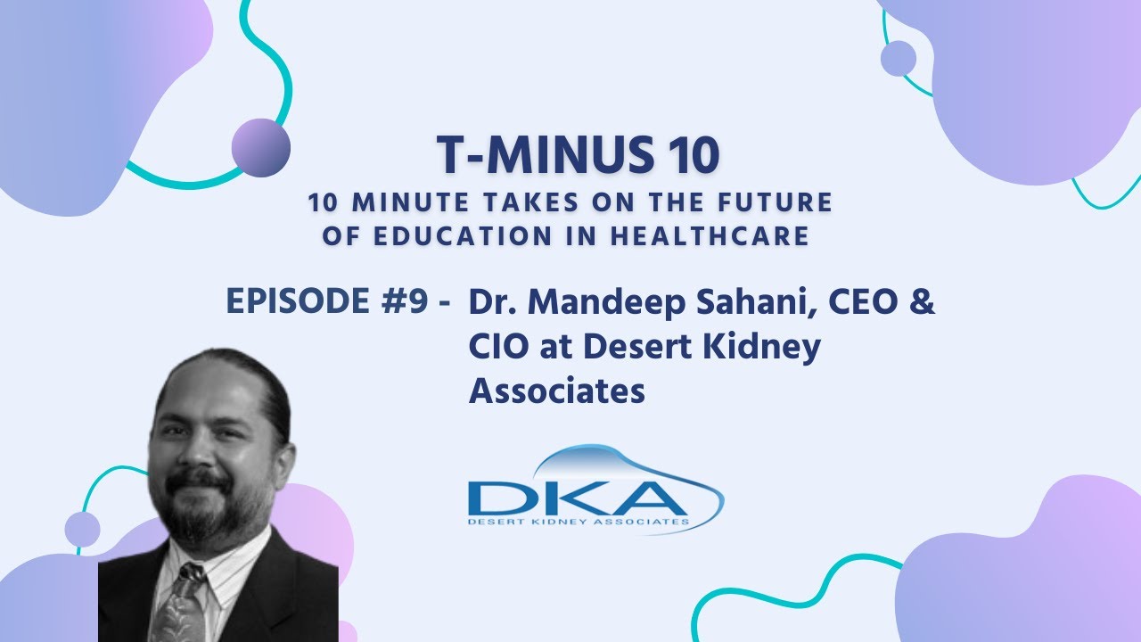 #9 - Dr. Mandeep Sahani, CEO & CIO at Desert Kidney Associates - YouTube