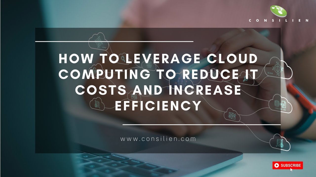 Leverage Cloud Computing to Cut IT Costs & Boost Efficiency in 2024 ...