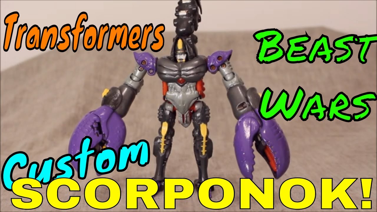 Custom Transformers Beast Wars Scorponok - GotBot True Review NUMBER ...