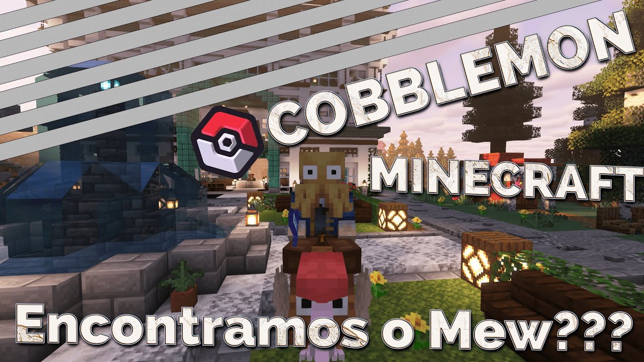 COBBLEMON - MINECRAFT | É HOJE, SERÁ QUE ENCONTRAMOS O MEW??!!!! - YouTube