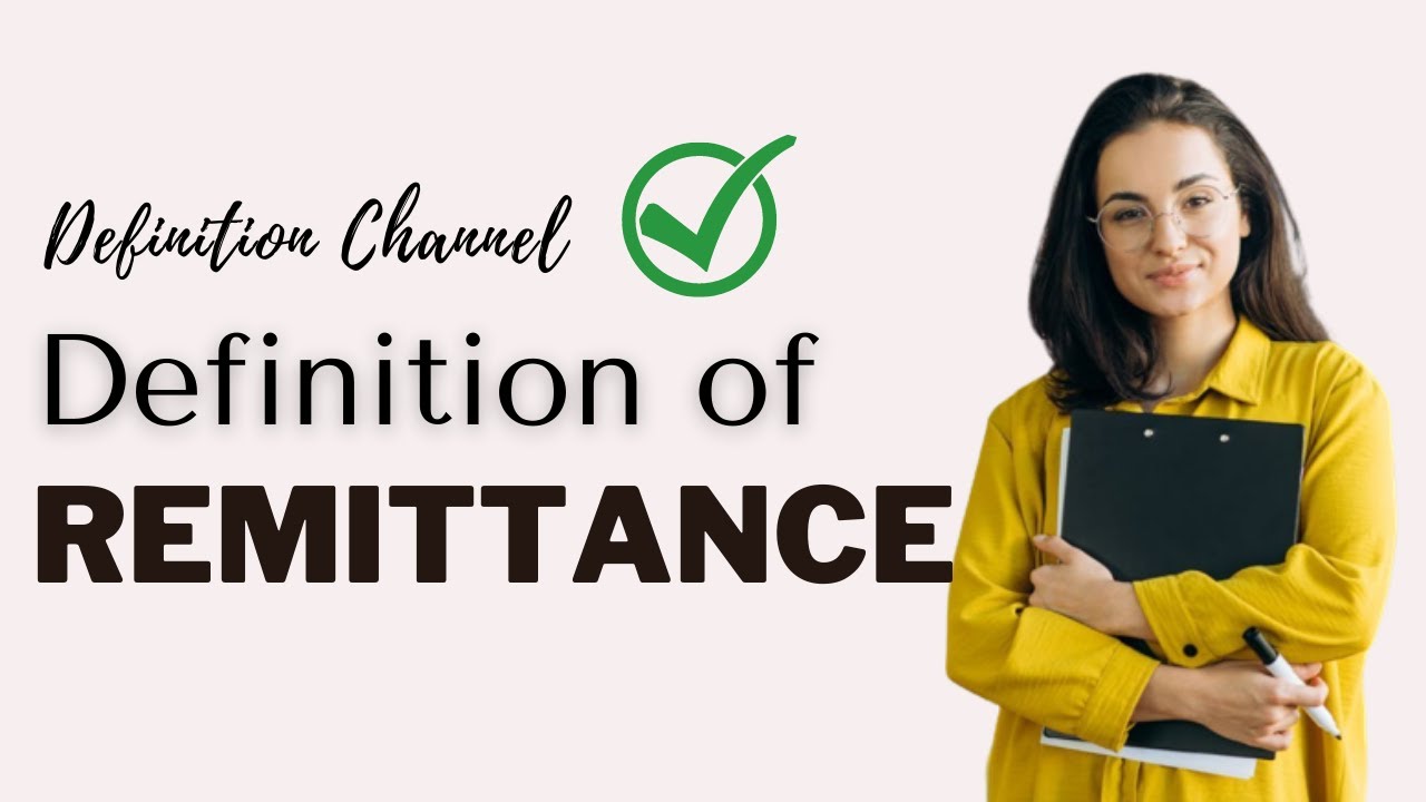 Definition of Remittance - WHAT DOES Remittance MEAN | Definition ...