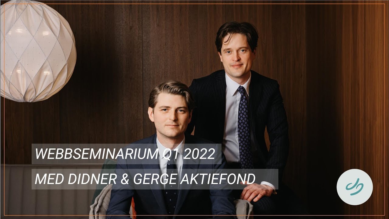 Didner & Gerge Aktiefond Q1 2022 - YouTube