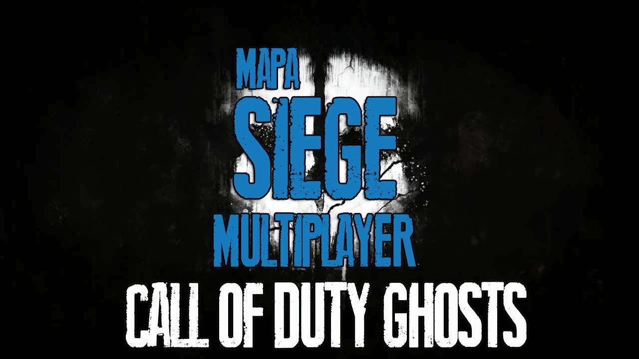 Call of Duty Ghosts .:. Siege - YouTube
