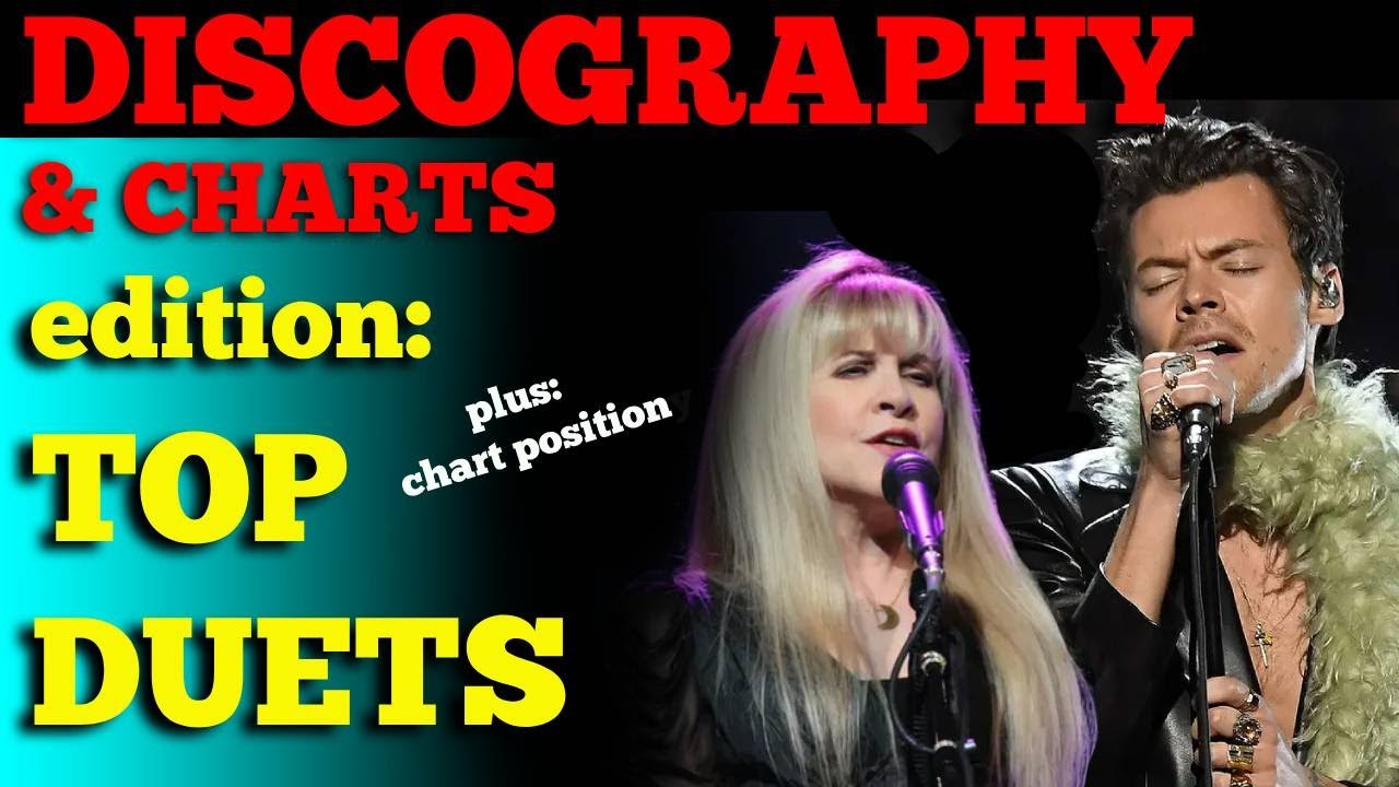 DISCOGRAPHY & CHARTS - (Edition: TOP Duets ) - YouTube