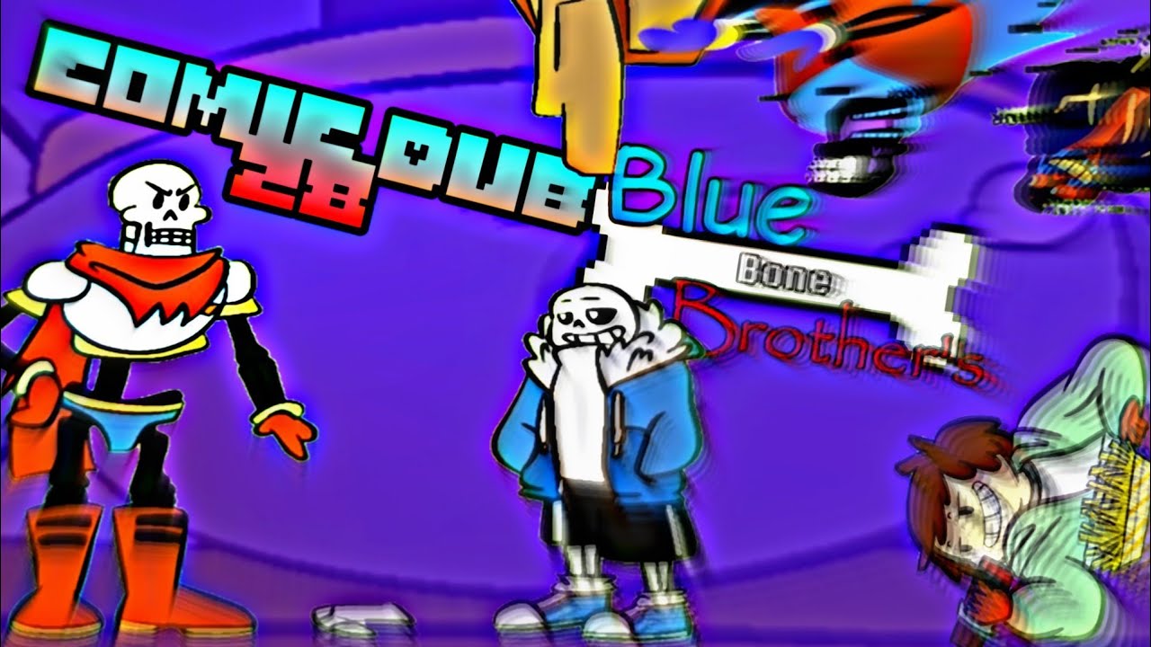 Comic Dub - Épisode 28 - Blue Bone Brother's - YouTube