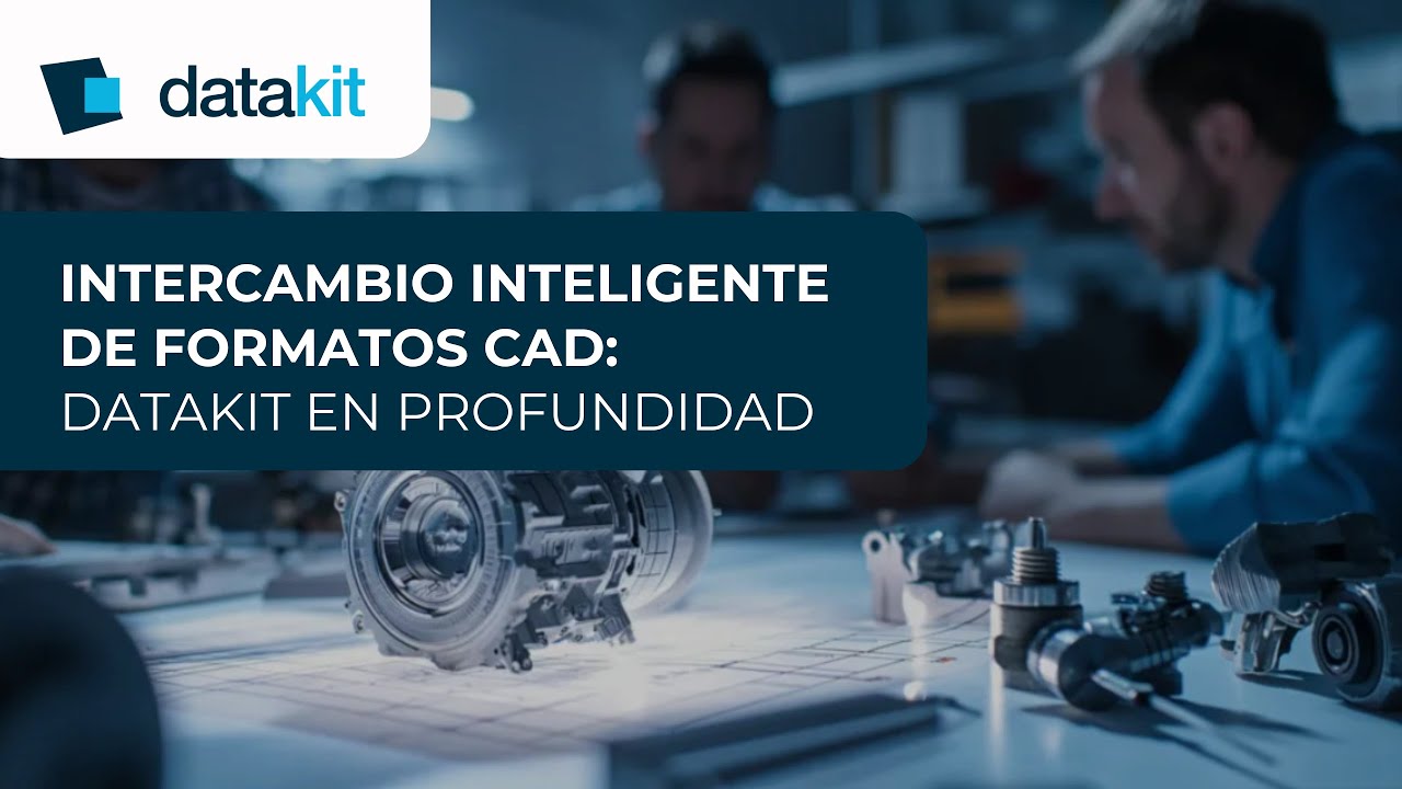 Intercambio inteligente de formatos CAD: Datakit en profundidad - YouTube