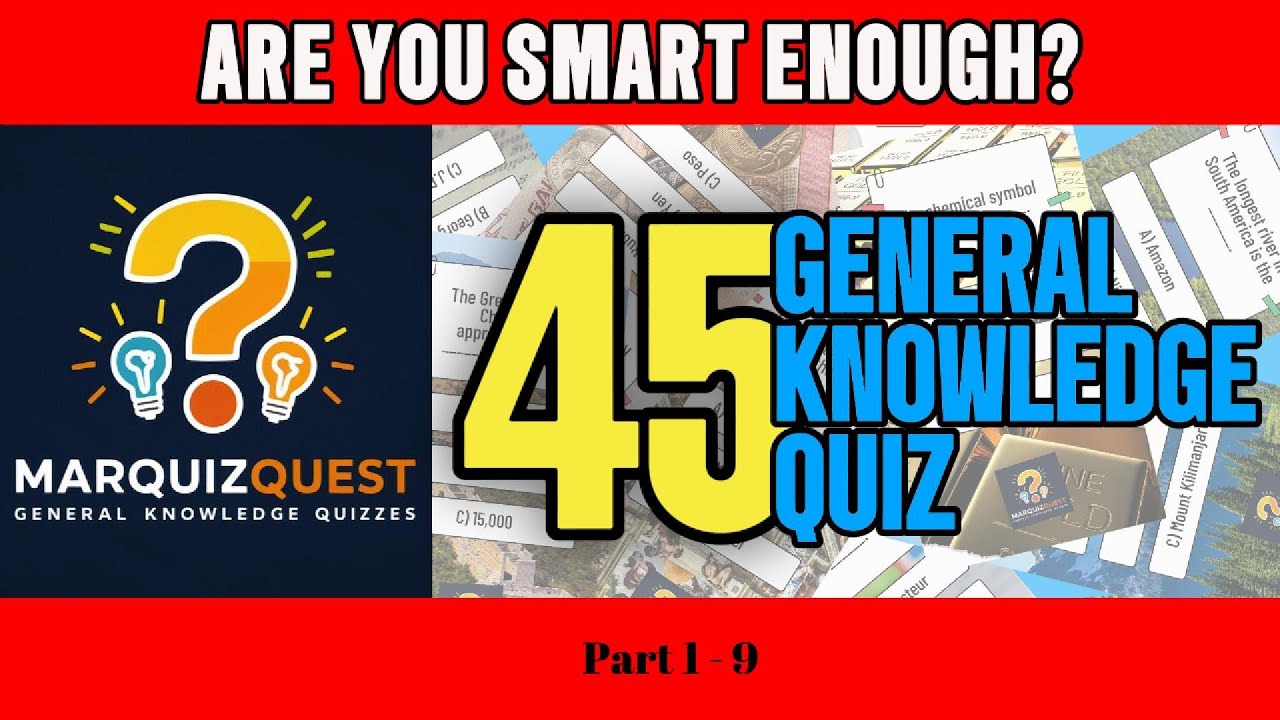 "Test Your Knowledge! Ultimate General Knowledge Quiz | Part 1-9 ...