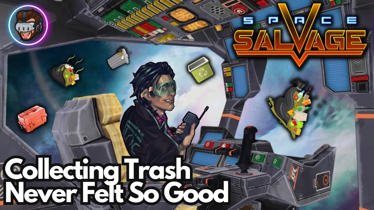 Space Salvage - Collecting SPACE JUNK Feels So GOOD! - YouTube