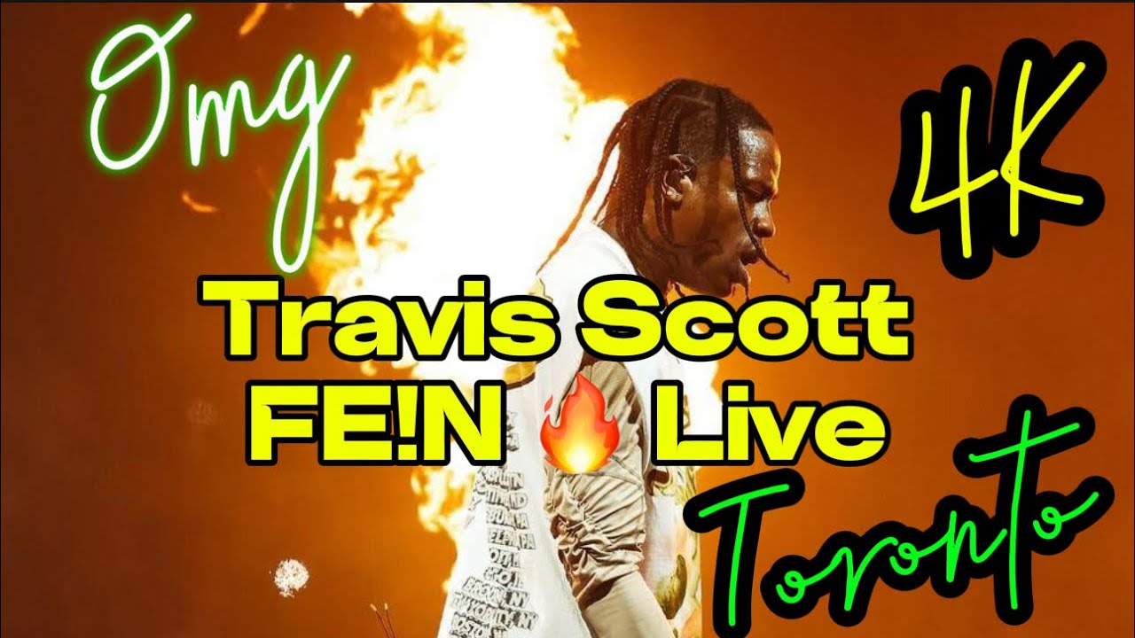 Travis Scott Shuts Down Toronto with Epic 'FE!N' Performance! 🔥 (Must ...