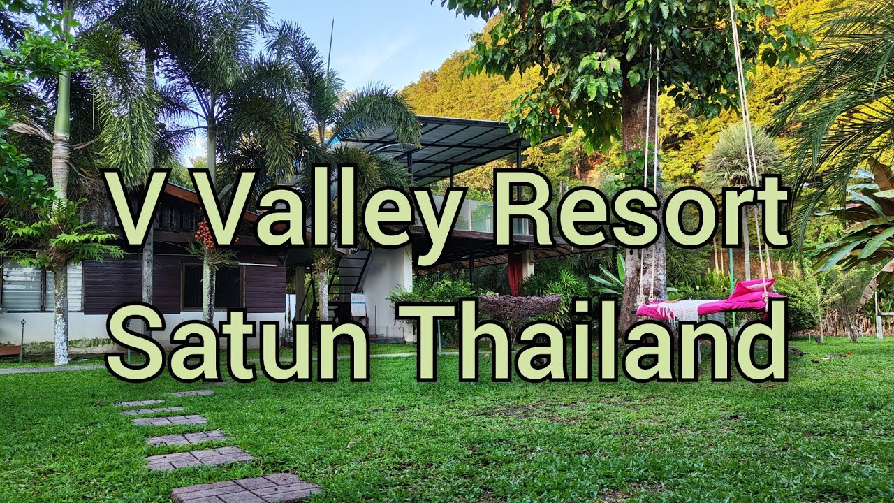 V Valley Resort #Satun #Thailand #Travel #Vlog - YouTube