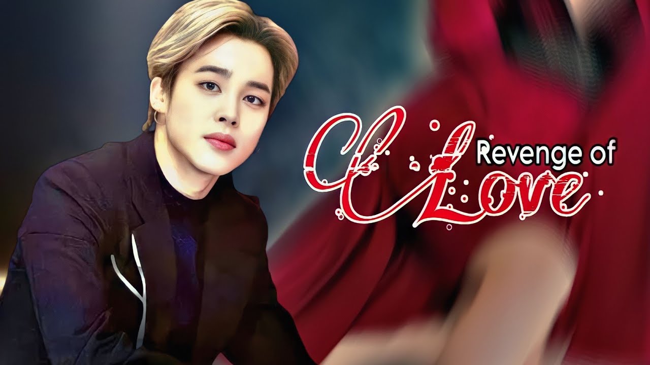 Revenge of Love ( Part 02) Jimin and jungkook collab FF @queennbtsff47 ...
