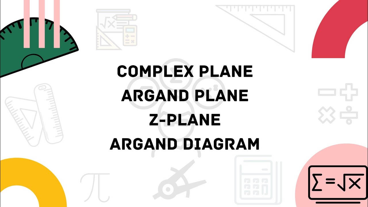 Complex Plane, Argand Plane, z-plane, Argand diagram | Chapter 1 | FSc ...