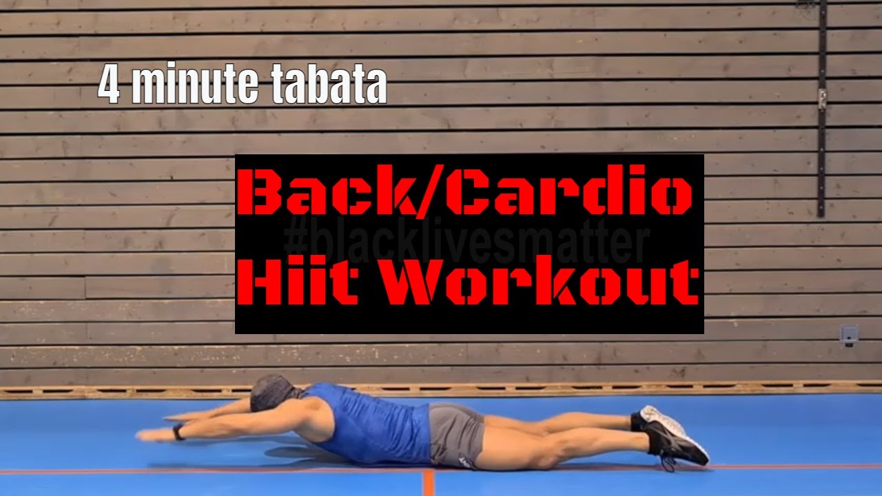 Four minute tabata training back with cardio workout - YouTube