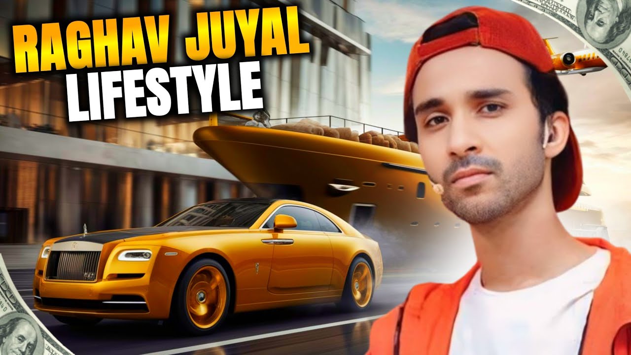 Raghav Juyal Lifestyle 2024 || Age, Family, House, Biography & Networth ...