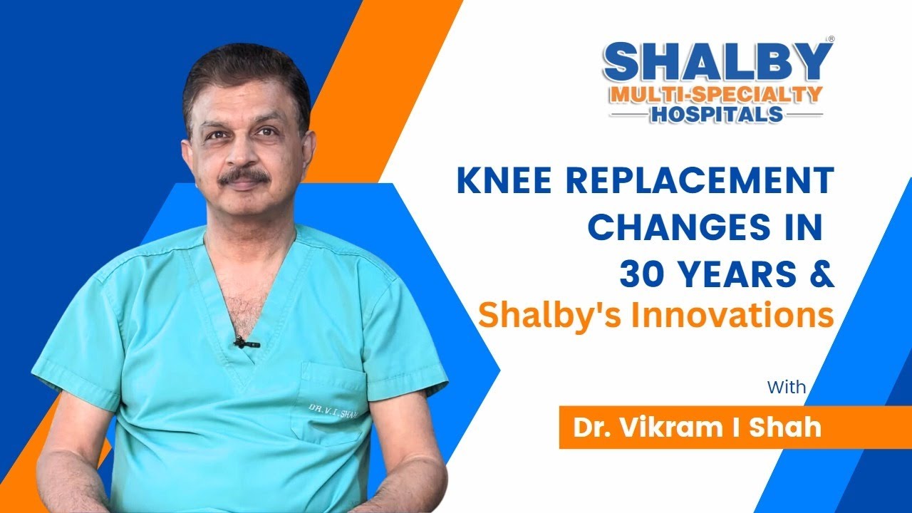 KNEE REPLACEMENT | CHANGES IN LAST 30 YEARS & SHALBY’S INNOVATIONS | DR ...