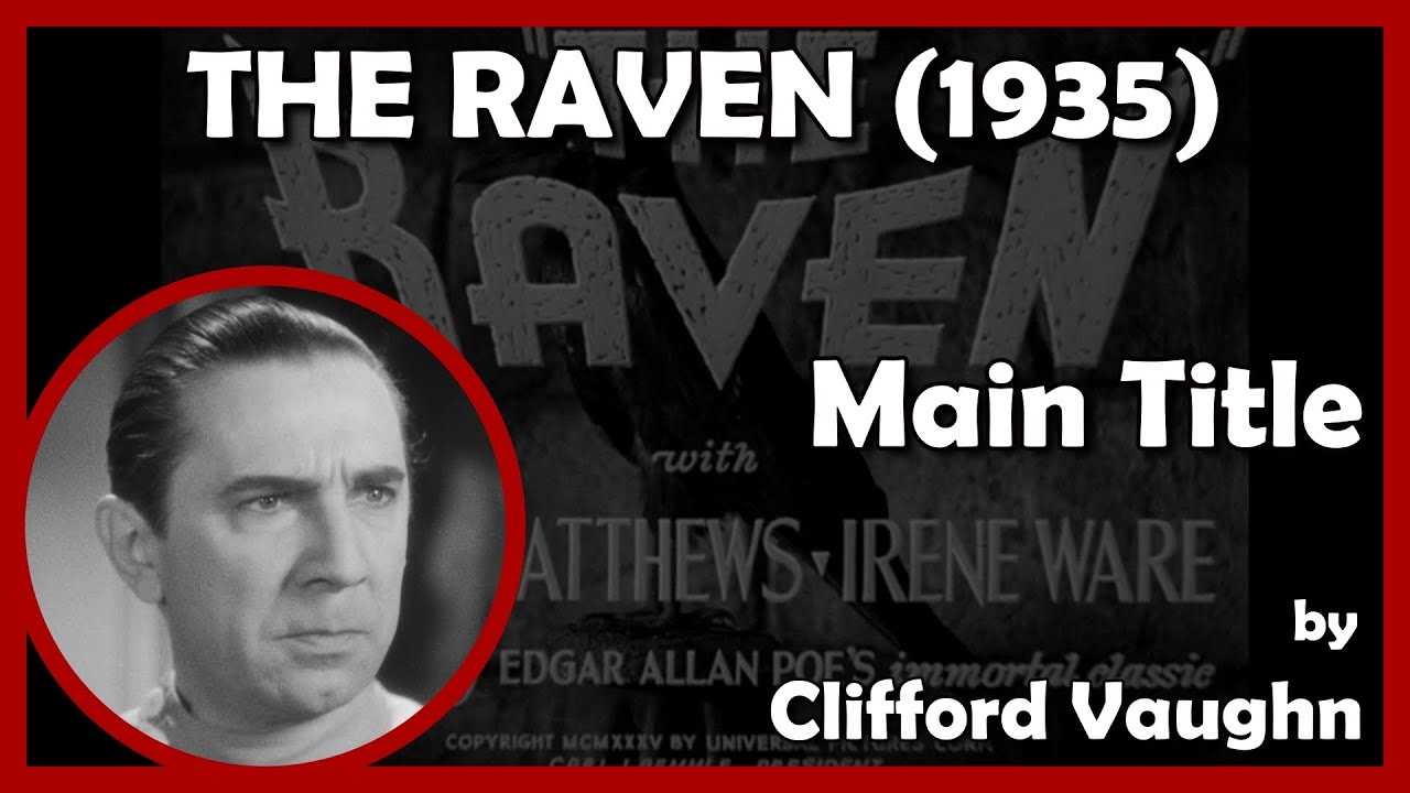 THE RAVEN (Main Title) (1935 - Universal) - YouTube
