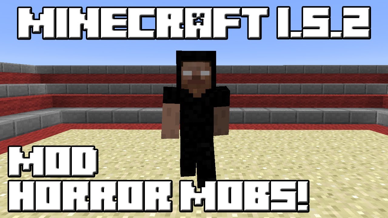 MINECRAFT 1.5.2 MOD HORROR MOBS - YouTube