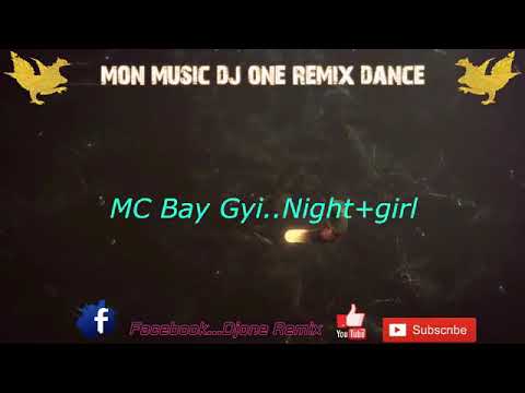 Bay gyi Dj - YouTube