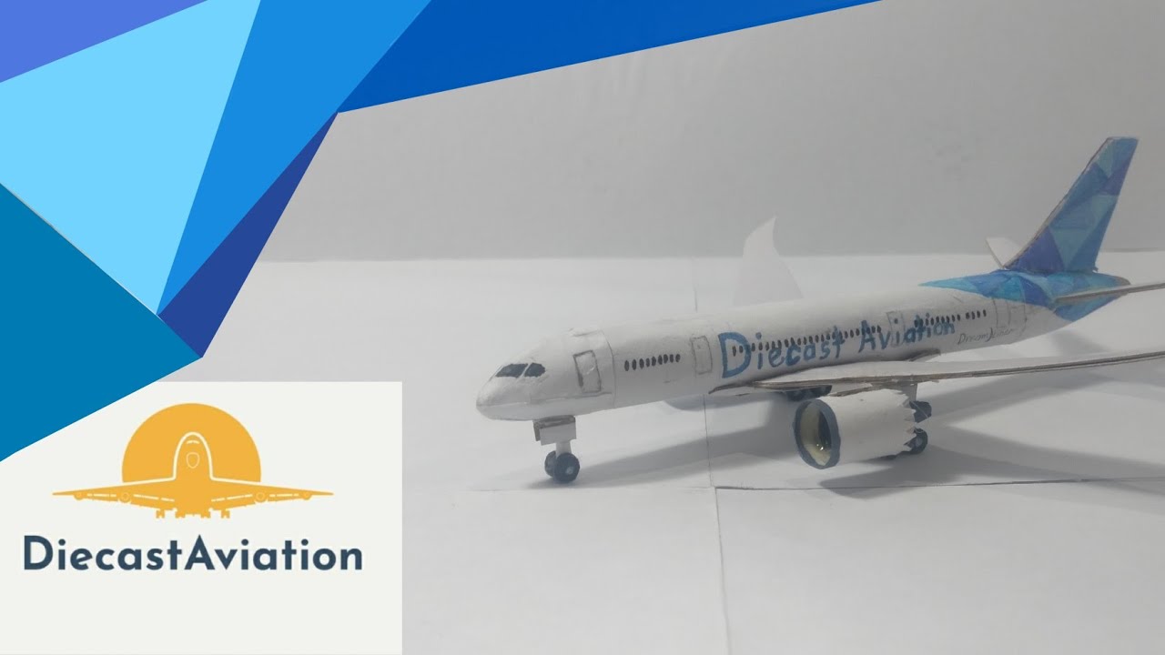 Custom DiecatAviation B787-8 Dreamliner| 1:400 scale Papercraft - YouTube