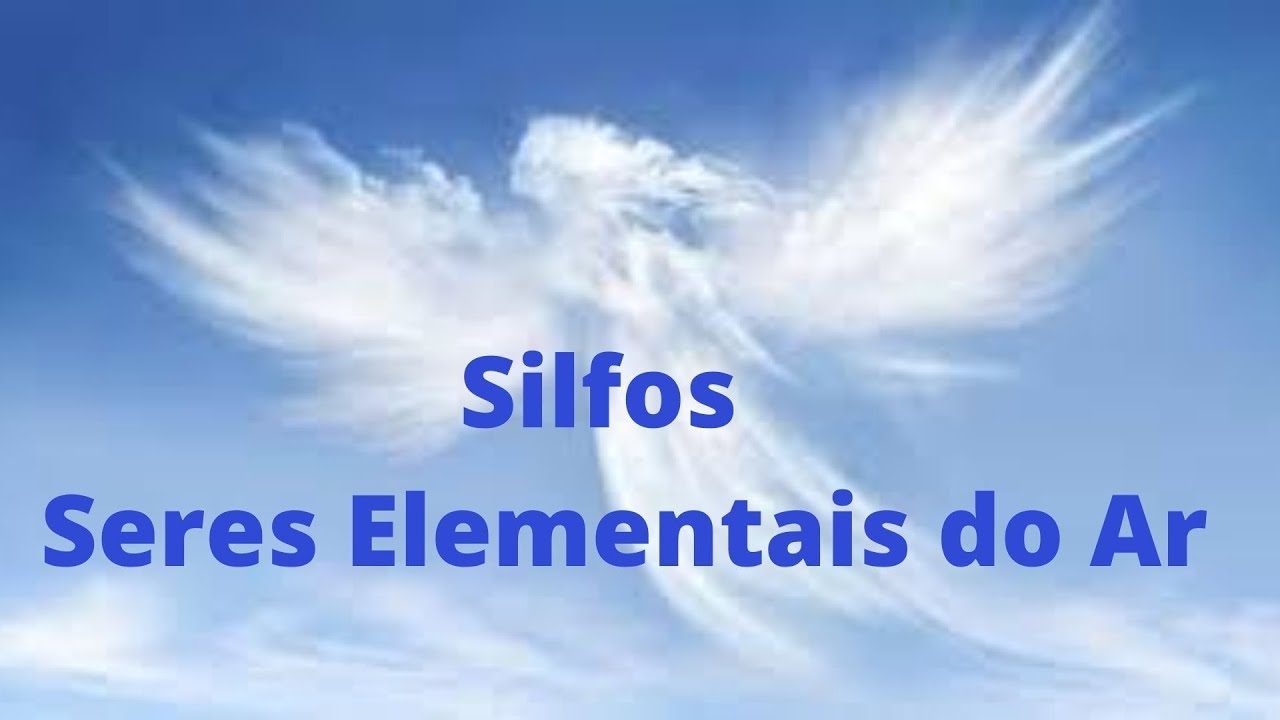 Silfos - Seres Elementais do Ar - YouTube