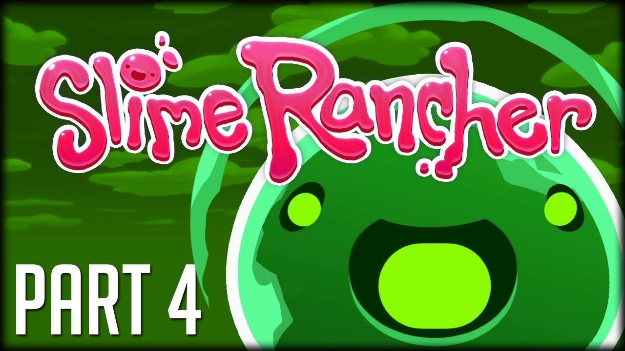SO CUTE, SO DEADLY | Slime Rancher | Part 4 - YouTube