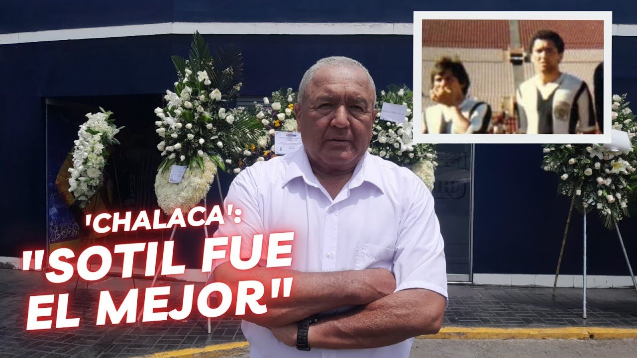 César 'Chalaca' Gonzales : " Cuando Sotil se juntaba con Cueto eran un ...