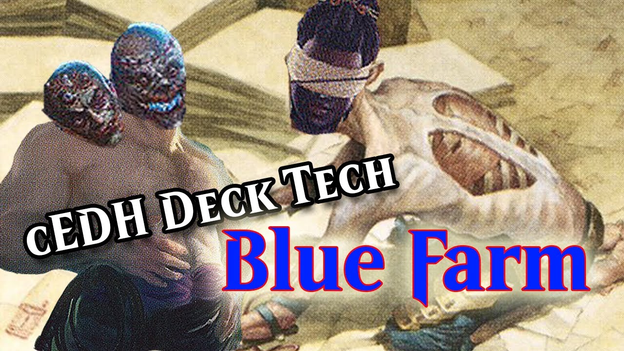 cEDH Deck Tech - Blue Farm | Odds is Damage #6 - YouTube
