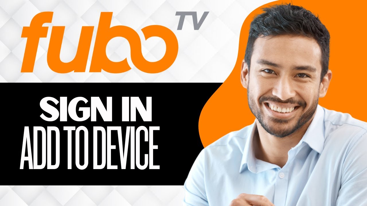 How to Add Fubo TV to Device || Sign in on Fubo TV (Full Guide) - YouTube