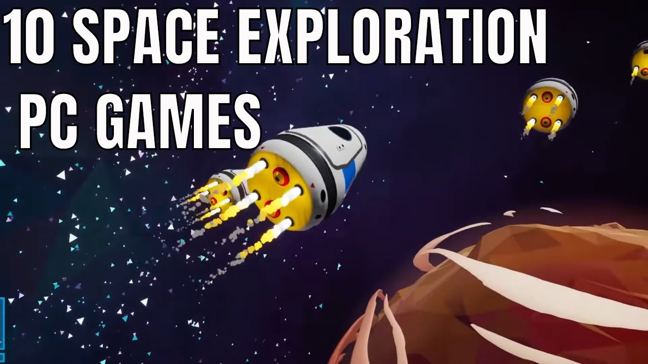 10 Space Exploration PC Games YouTube 10-space-exploration-pc-games-youtube