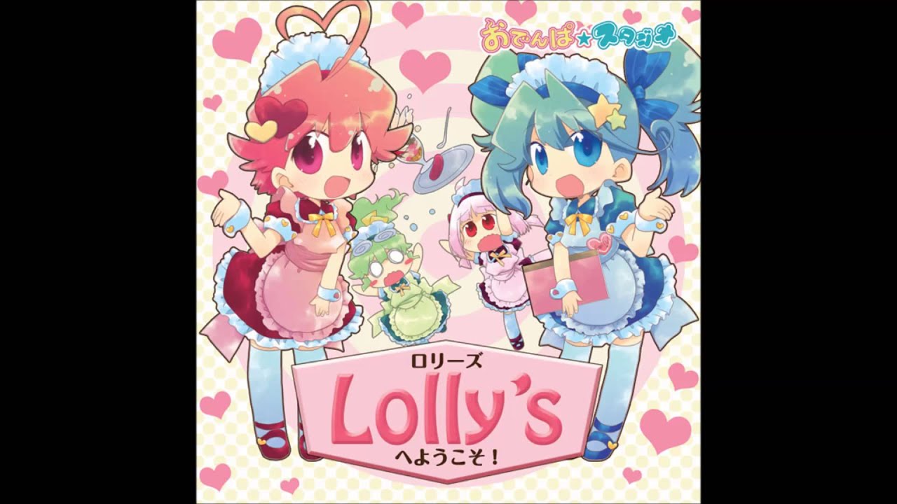 春河あかり — Lolly'sへようこそ! - おでんぱ☆スタジオ, Lolly'sへようこそ! - YouTube