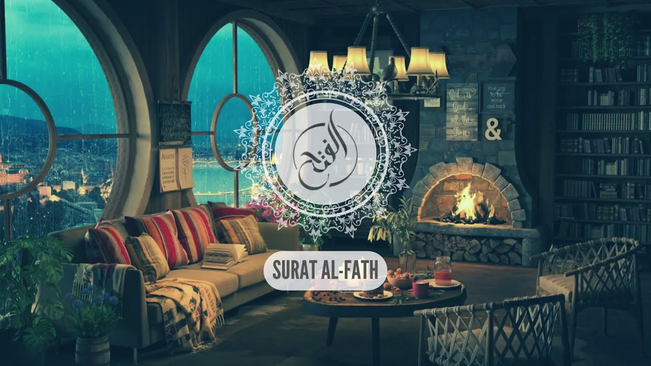 Surat Al-Fath | Relaxing quran recitation with rain sound #alquran # ...