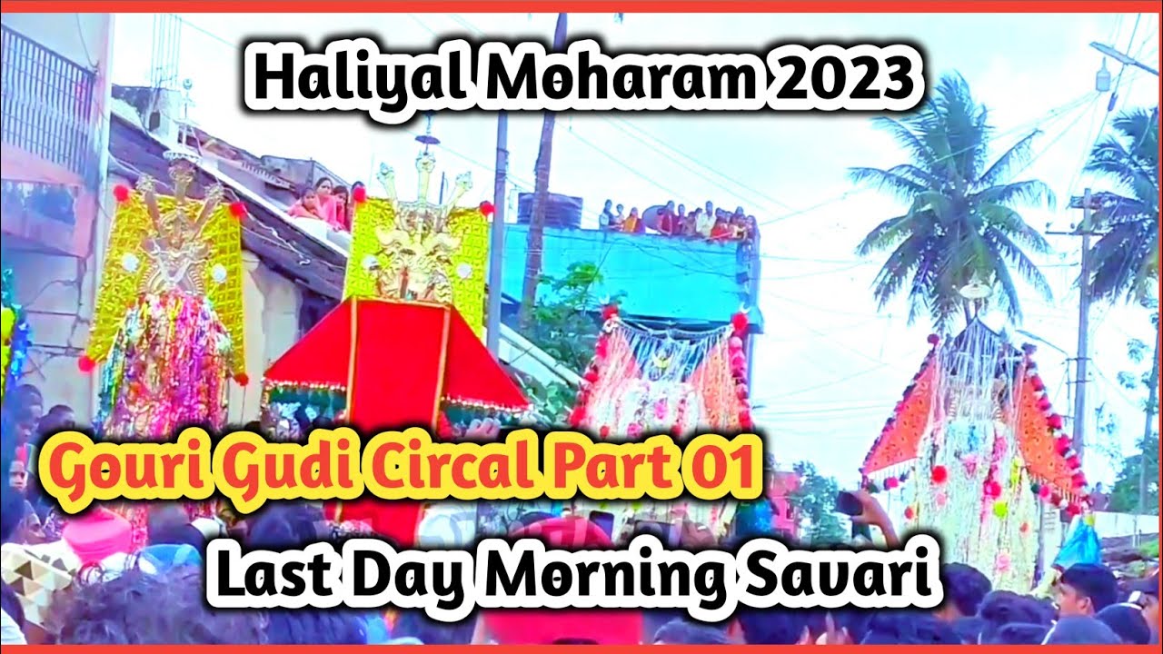 Haliyal Last Day Moharam In Morning 2023 || Haliyal Muharrum || Haliyal ...