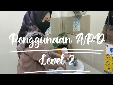 Tips Pemakaian APD level 2 - YouTube