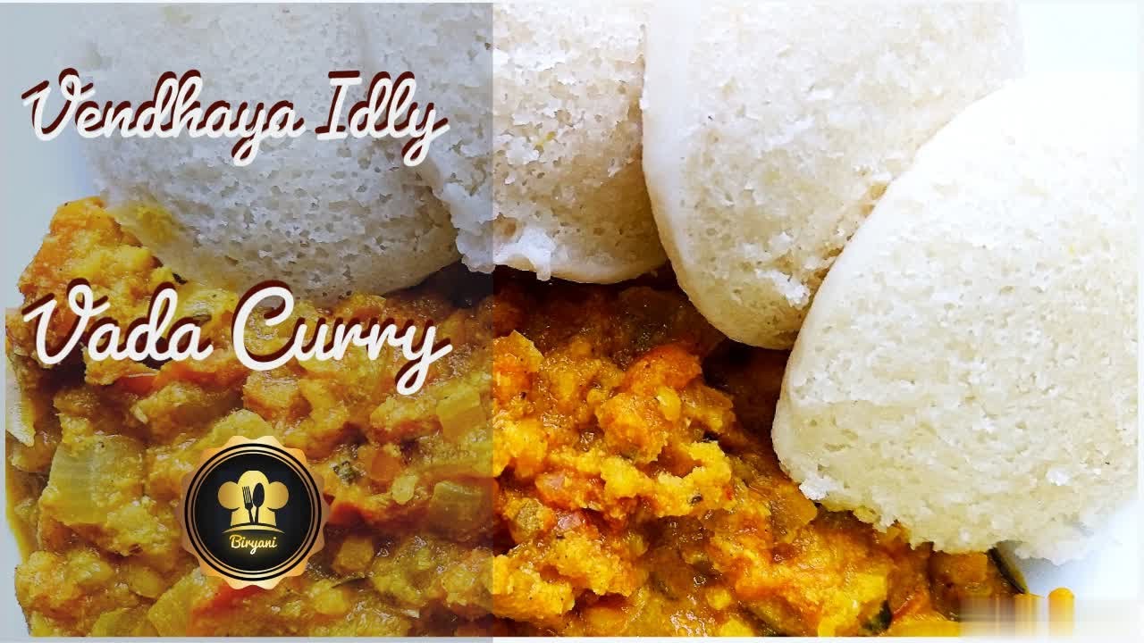 Dinner Menu | Vendhaya Idli | Vada Curry | Soft & Spongy Idli | Methi ...