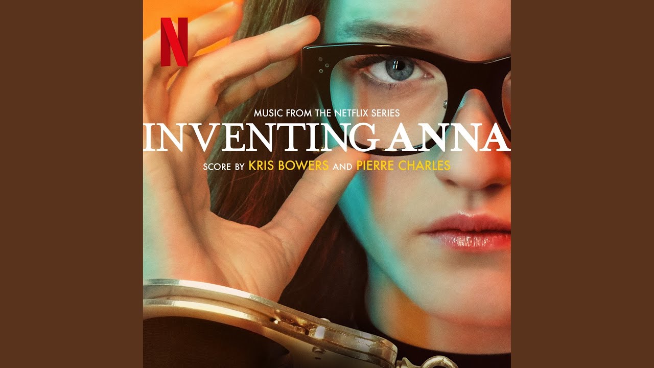 Main Title (from the Netflix Series "Inventing Anna") - YouTube