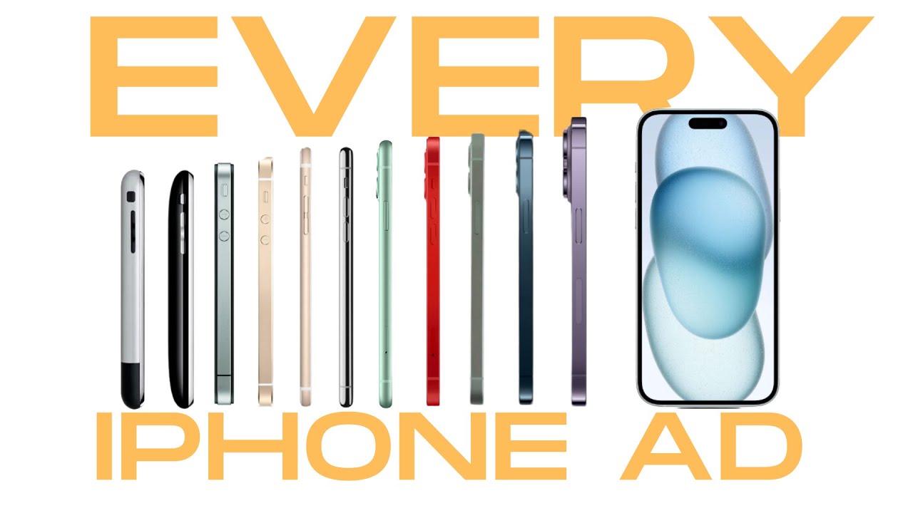 Iphone ADs | First Iphone to Latest 15 Pro Max - YouTube