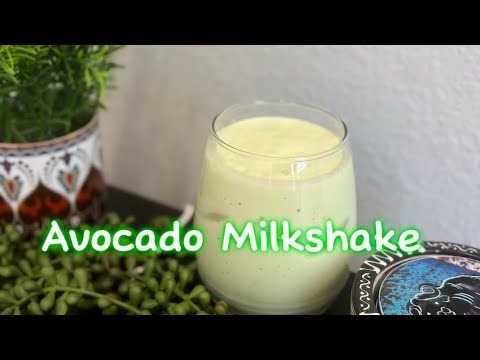 Avocado Milkshake | Butter Fruit Milkshake | Milkshake Recipe | Summer ...