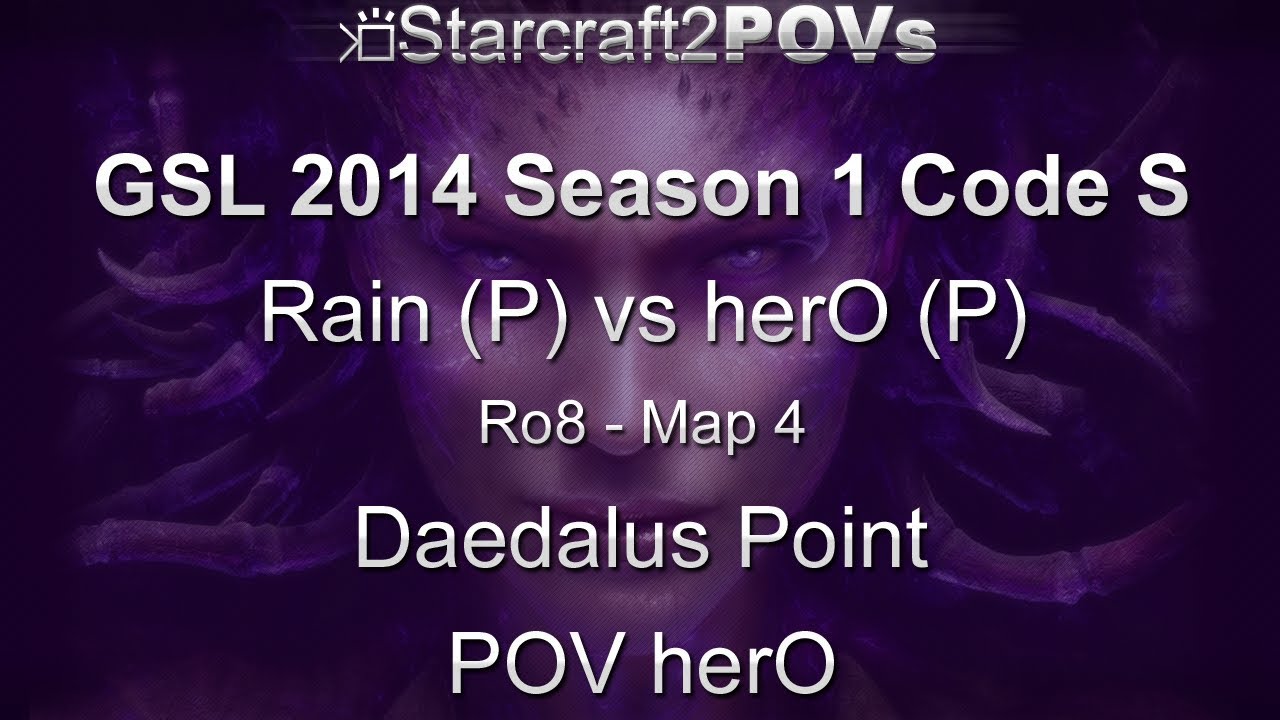 SC2 HotS - GSL 2014 S1 Code S - Rain vs herO - Ro8 - Map 4 - Daedalus ...