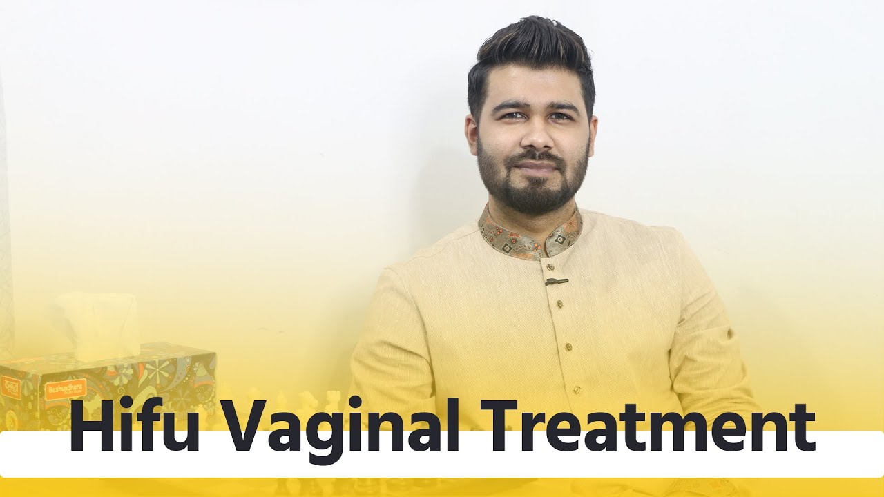 Vaginal Tightening | Non Surgical | Hifu Laser | Private Part Treatment ...