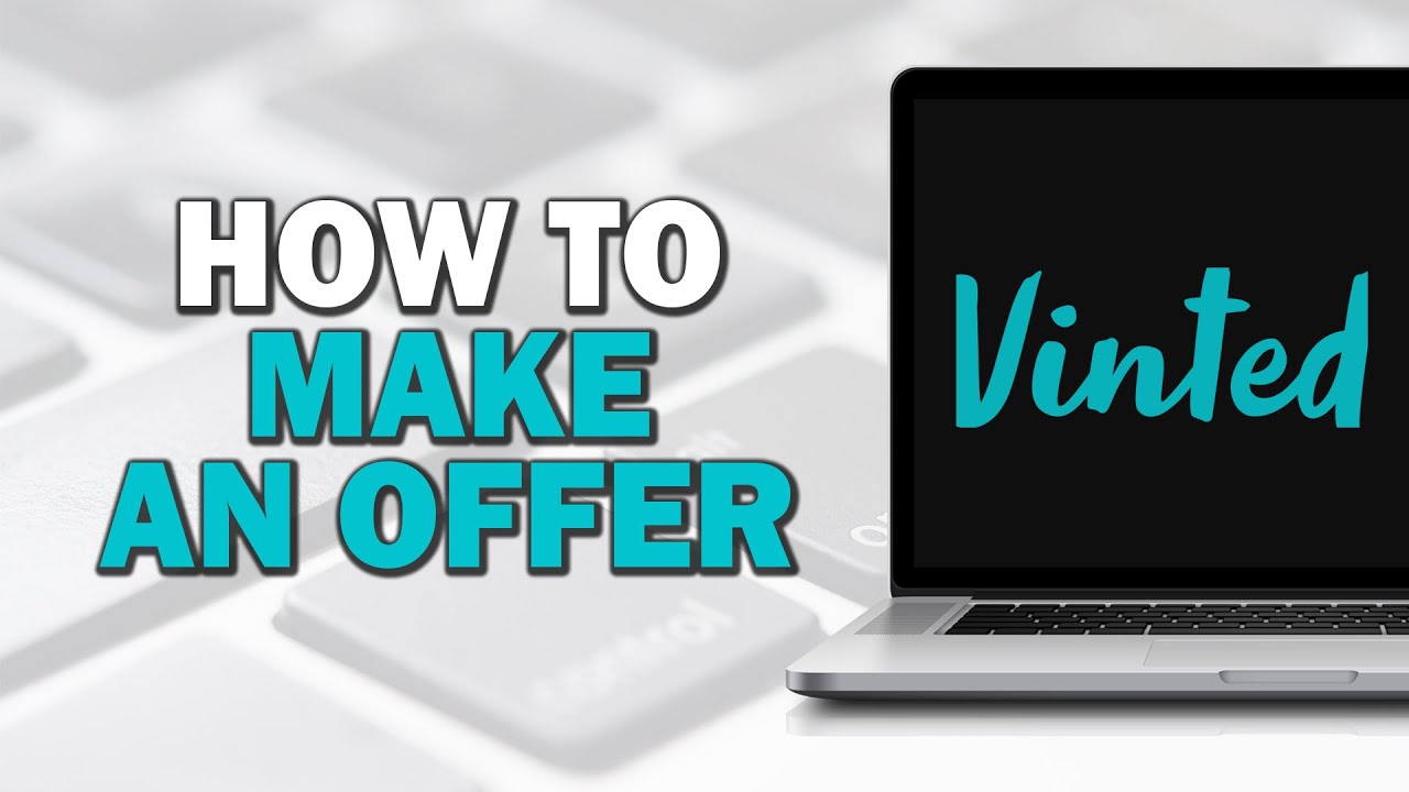 How To Make An Offer On Vinted (Quick Tutorial) - YouTube