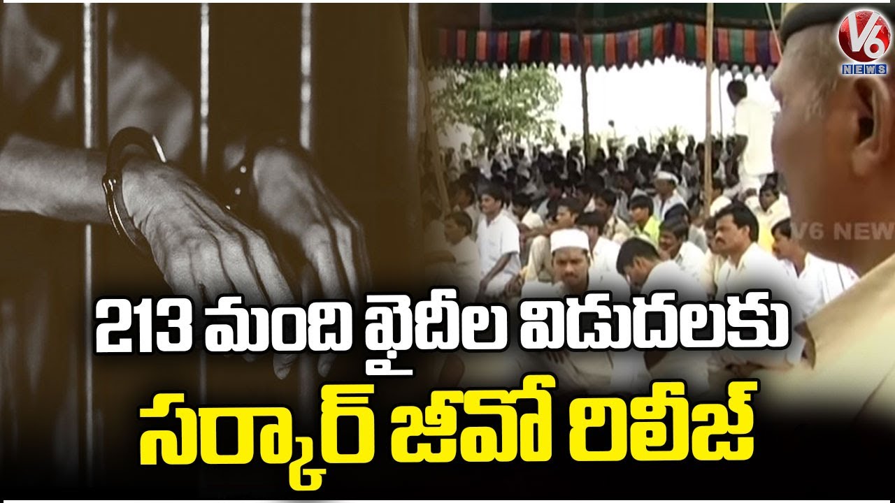 Telangana Government Has Decided To Release 213 Prisoners From ...