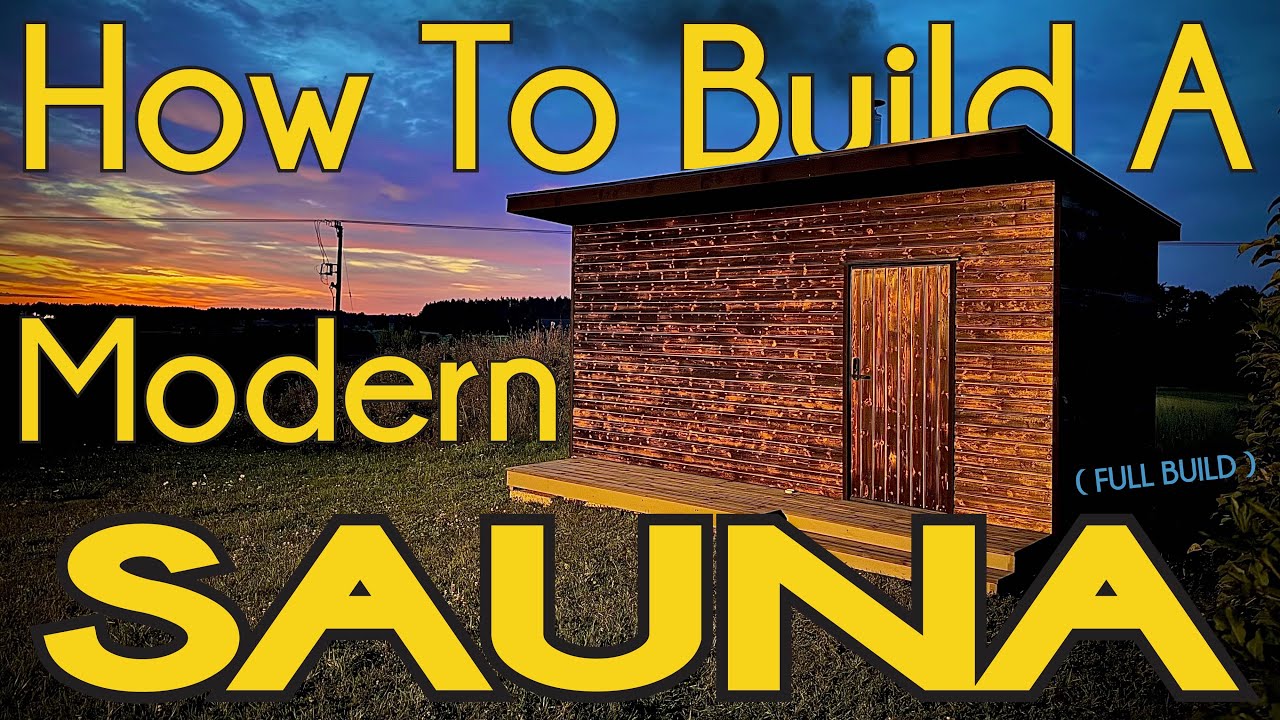 How To Build A Modern Sauna - YouTube
